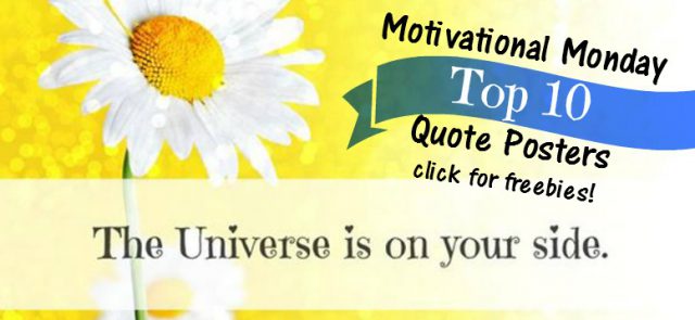 Motivational Monday Top 10 Quote Posters & Freebies - The Wellness ...