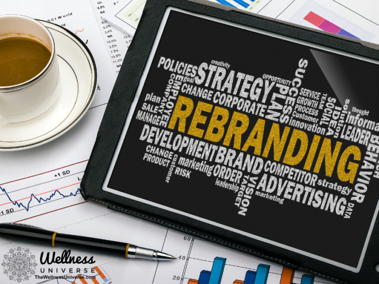 Rebrand to Revitalize Your Business Image - The Wellness Universe Blog