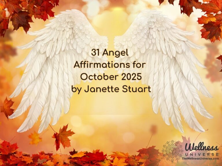 31 Angel Affirmations for October 2025 - The Wellness Universe Blog
